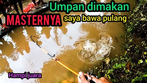 Lomba Mancing Air Deras Lele Dapat MASTER Mancing Mancingmania Bali