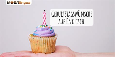 Geburtstagswünsche auf Englisch Happy birthday MosaLingua