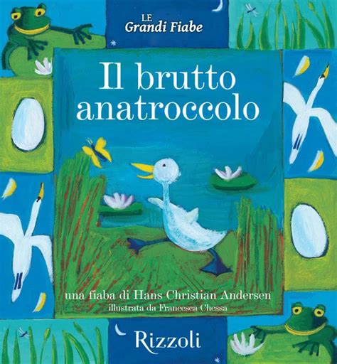 Il Brutto Anatroccolo Rizzoli Libri