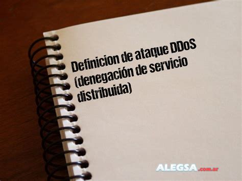 Definición de ataque DDoS denegación de servicio distribuida