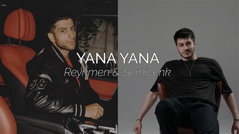 Icteng L S Semicenk Reynmen Yana Yana Lyrics Youtube