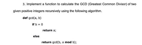 solved 3 implement a function to calculate the gcd