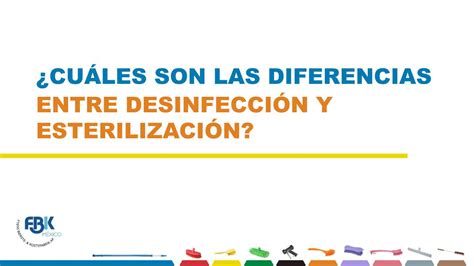 Diferencias Entre Esterilizaci N Y Desinfecci N Fbk M Xico