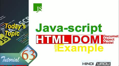 Javascript Tutorial Javascript DOM HTML DOM Java Script