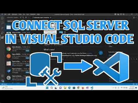 How To Run SQL Server Using Visual Studio Code VS Code SQL Server