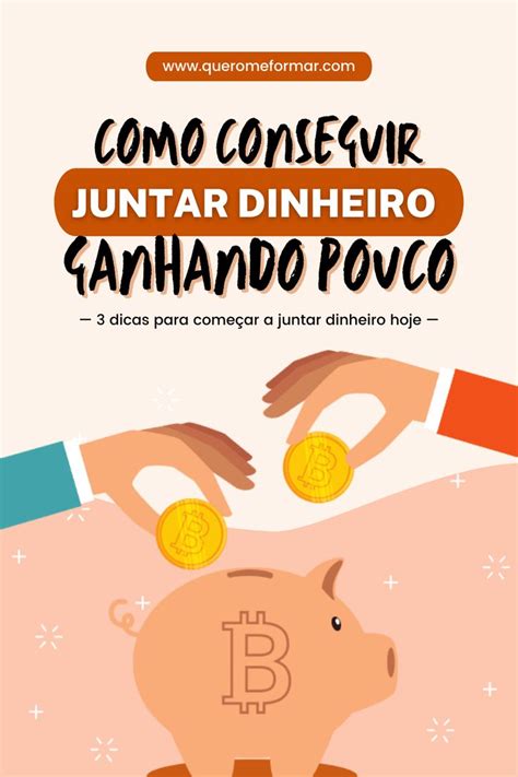 3 Dicas Valiosas De Como Guardar Dinheiro Ganhando Pouco Em 2021 Como