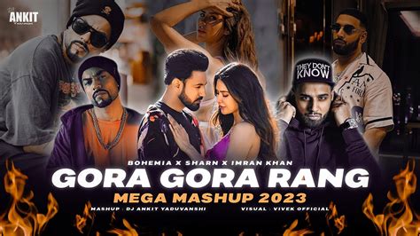 Gora Gora Rang Ft Sonam Bajwa Bohemia X Imran Khan Ankit Yaduvanshi