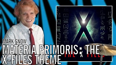 Mark Snow Materia Primoris The X Files Theme Office Drummer YouTube