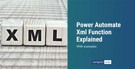 power automate xml function explained