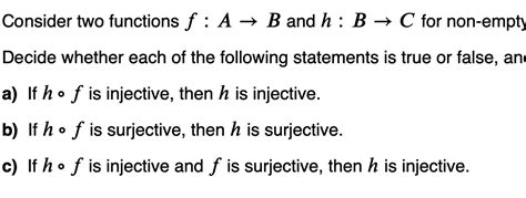 solved consider two functions f a→b and h b→c for non empty