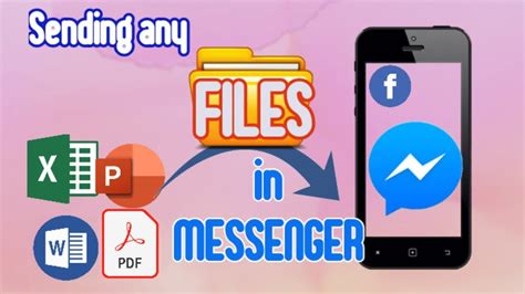 How To Send Files On Messenger Using Your Phone Youtube