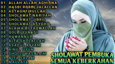 Sholawat Pembuka Semua Keberkahan Full Album Allah Allah Aghisna