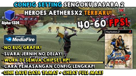 Config Setting Sengoku Basara Heroes Aethersx Terbaru Fps
