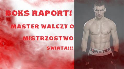 Boks Raport Masternak Vs Smith Mateusz Przed Szans Zdobycia Pasa Wbo