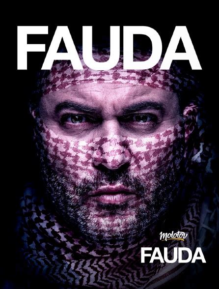 Regarder Molotov Channels Fauda En Direct Live Streaming Sur Molotov Tv