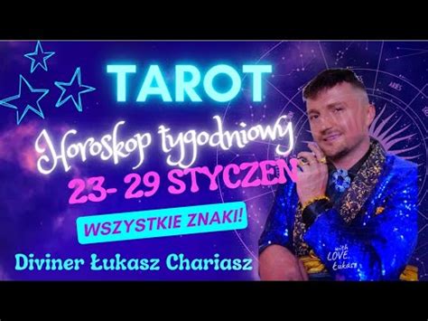 Horoskop Tygodniowy Stycze R Tarotowe Czytanie Dla