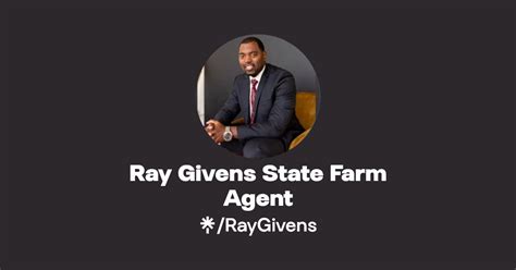 Ray Givens State Farm Agent Instagram Facebook Linktree
