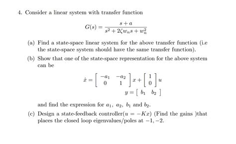 solved 4 consider a linear system with transfer function