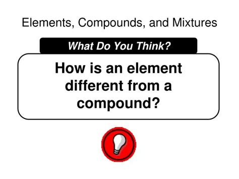 PPT Elements Compounds And Mixtures PowerPoint Presentation Free