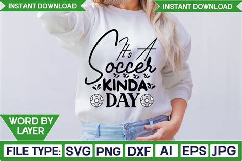 It S A Soccer Kinda Day Svg Design Graphic By DigitalArt Creative Fabrica