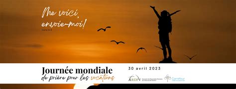 JOURNÉE MONDIALE DE PRIÈRE POUR LES VOCATIONS 30 AVRIL 2023 Diocèse