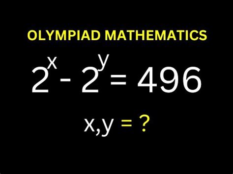Math Olympiad Question 2 X 2 Y 496 You Should Learn This Beautiful