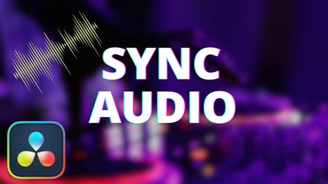 How To Sync Audio Inside Davinci Resolve 19 Tutorial YouTube