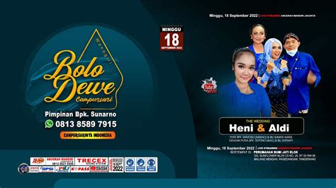 Live Campursari BOLO DEWE 0813 8589 7915 Pernikahan HENI ALDI