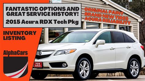 2015 Acura RDX Tech Pkg Condition Overview YouTube