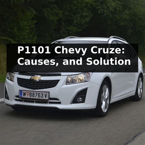 Code P1101 Chevy Equinox