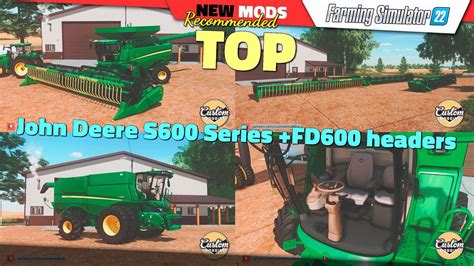 FS22 John Deere S600 Series FD600 By Custom Modding Farming