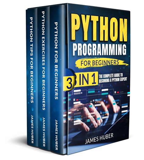 Python Programming For Beginners 3 In 1 The Complete Guide To Becoming A Python Expert Ebook