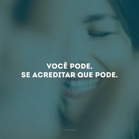 Frases Motivacionais Curtas Para Levantar O Seu Astral