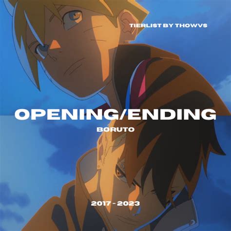 Create A Boruto Openings Endings Tier List TierMaker