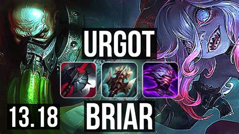 URGOT Vs BRIAR TOP 1 8M Mastery NA Master 13 18 YouTube