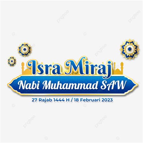 Greeting Card Of Isra Miraj 2023 Prophet Muhammad Saw 1444 H Isra