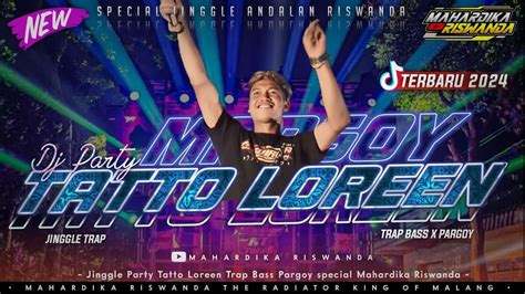 Dj Andalan Riswanda Yang Lagi Viral Tatto Loreen Youtube
