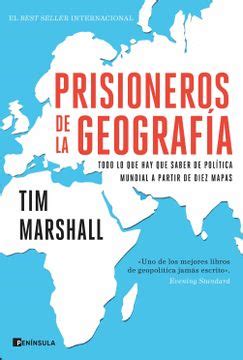 Libro Prisioneros De La Geograf A Todo Lo Que Hay Que Saber De