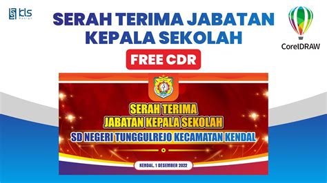 Free CDR Cara Membuat Banner Serah Terima Jabatan Kepala Sekolah