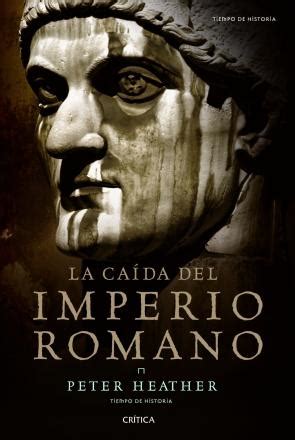 La Caida Del Imperio Romano 1999 De Peter Heather En PDF EBook Y