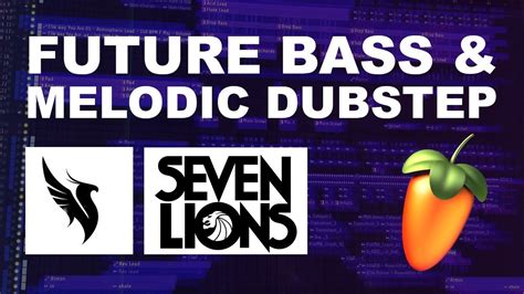 Future Bass Melodic Dubstep Inspired By ILLENIUM Seven Lions YouTube