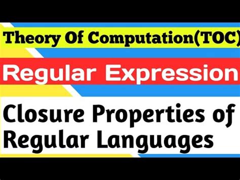Closure Properties Of Regular Language Regular Expression TOC YouTube