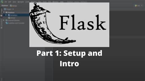 Flask Tutorial P 1 Setup And Introduction YouTube