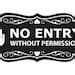 Signs Bylita Designer No Entry Without Permission Wall Or Door Etsy
