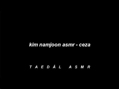 Kim Namjoon ASMR Ceza RM İle Hayal Et Namjoon İle Hayal Et BTS