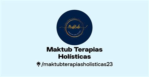 Maktub Terapias Holísticas Instagram Facebook TikTok Linktree