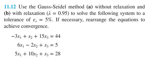solved 11 12 use the gauss seidel method a without