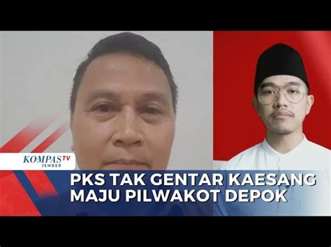 20 Tahun Kuasai Depok PKS Tak Gentar Dan Persilahkan Kaesang Maju