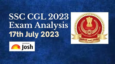 SSC CGL Tier 1 Exam Analysis 2023 July 17 Shift 1 2 Paper Review