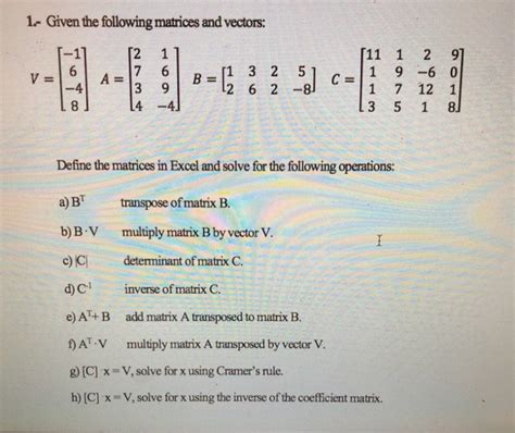 solved 1 given the following matrices and vectors 2 11 11